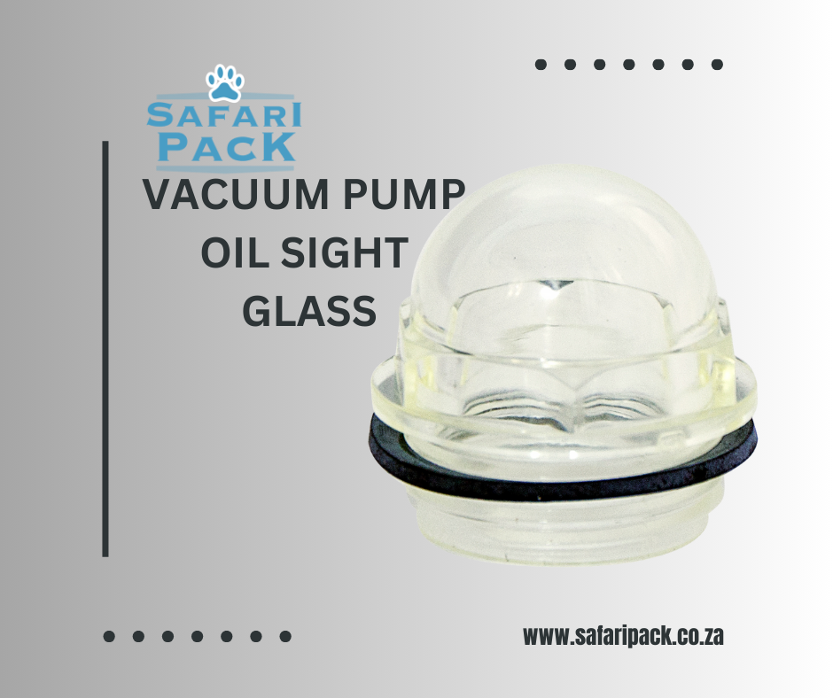 Oil Sight Glass For Vacuum Pump – Safaripack