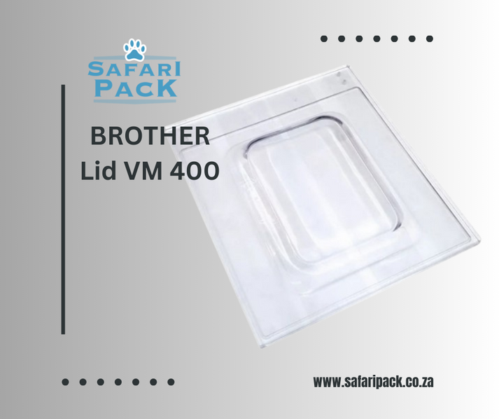 Brother VM400 - Lid Only – Safaripack